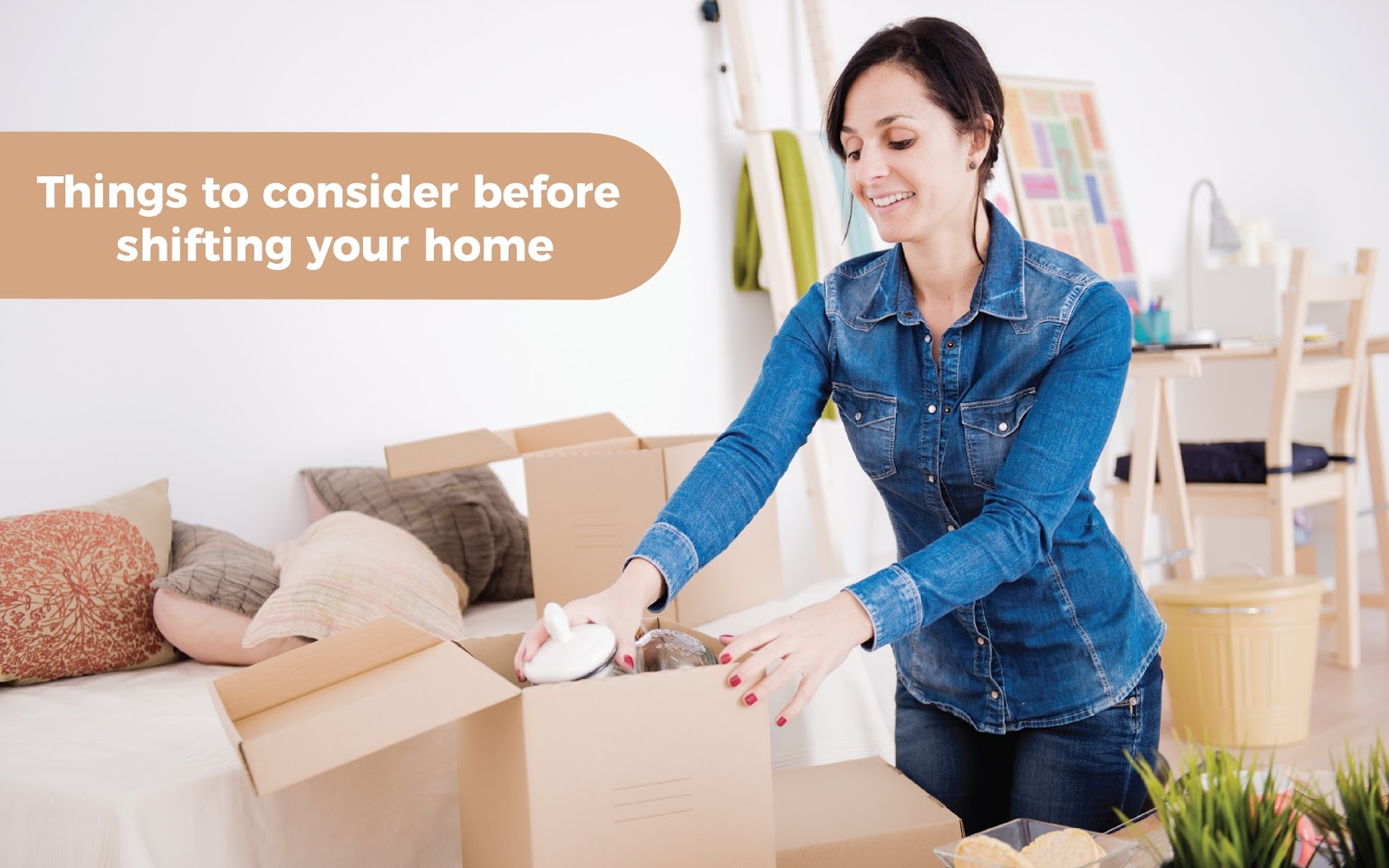 JAIN HEIGHTS: Things to consider before shifting your home!