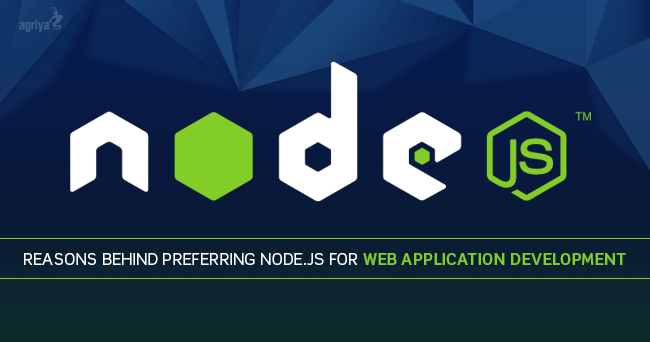 Reasons behind preferring Node.js for web application development ...