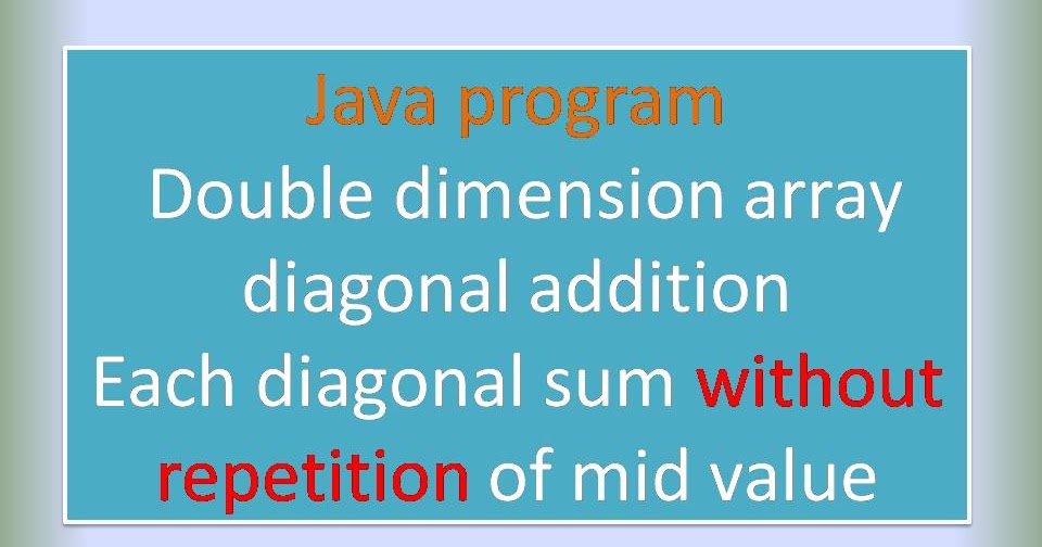 Technical Tips Trick and Java Tutorials : Java program matrix diagonal ...
