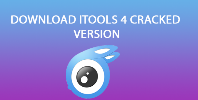 itools 4 Crack Version To Activate itools For Lifetime