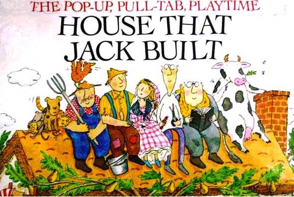 RAMBLES FROM MY CHAIR: "The House that Jack Built"