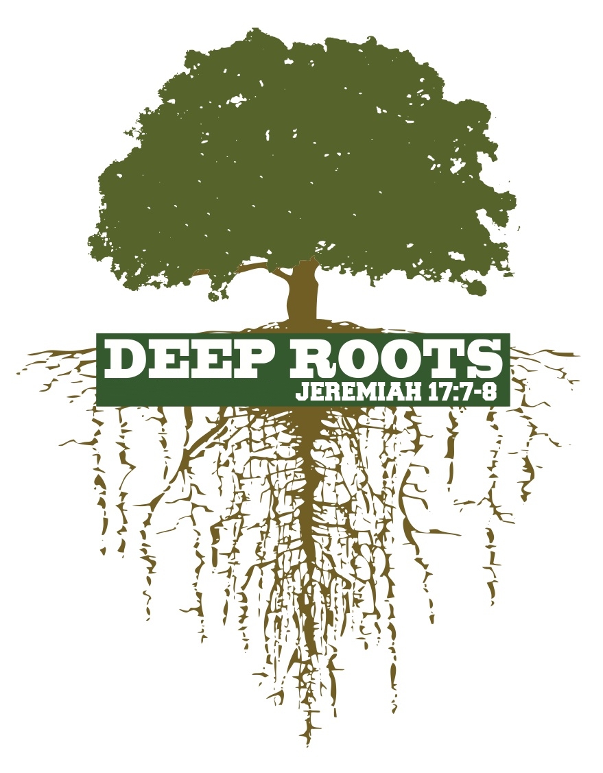 I Love Life Fellowship!: Series: Deep Roots