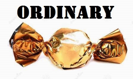 Thoughts to Promote Positive Action...: Ordinary