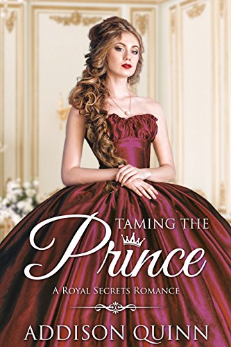 Bree's Book Break: Taming the Prince by Addison Quinn