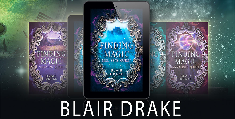 Melissa's Quest: Finding Magic, Book One: What would you do to find ...