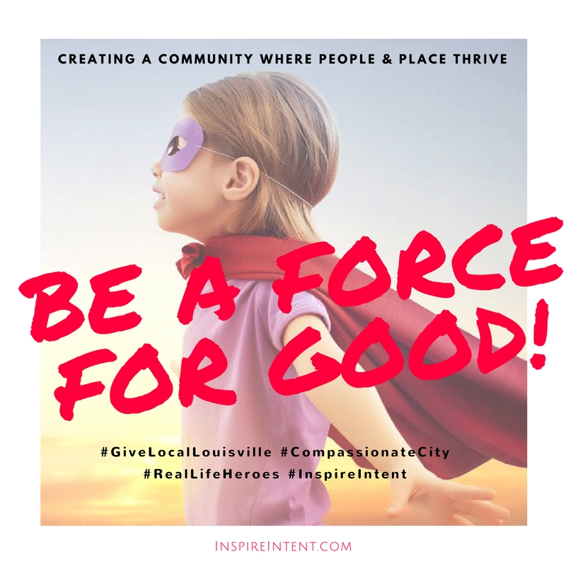 InspireIntent.com: :: Be a Force For Good!