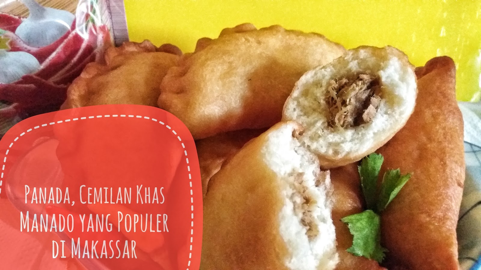 Panada, Cemilan Khas Manado yang Populer di Makassar | NdyPada.Com