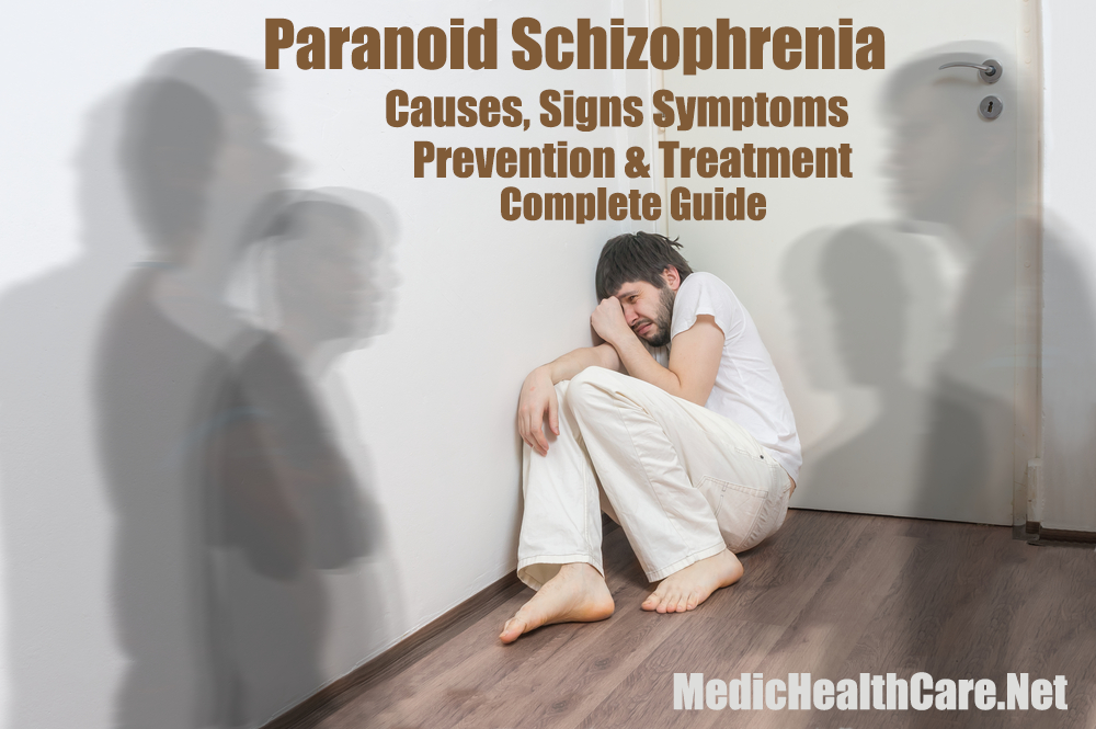 Paranoid Schizophrenia - Causes, Signs Symptoms,‎‎ Treatment ...