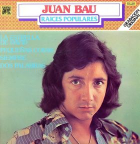 DISCOS PARA EL RECUERDO : JUAN BAU