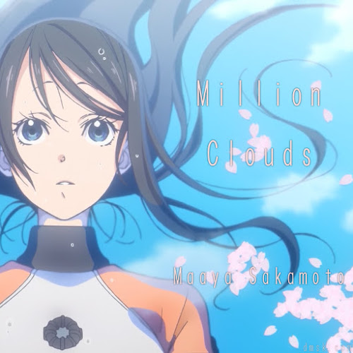 Amanchu! OP FULL - "Million Clouds" Maaya Sakamoto