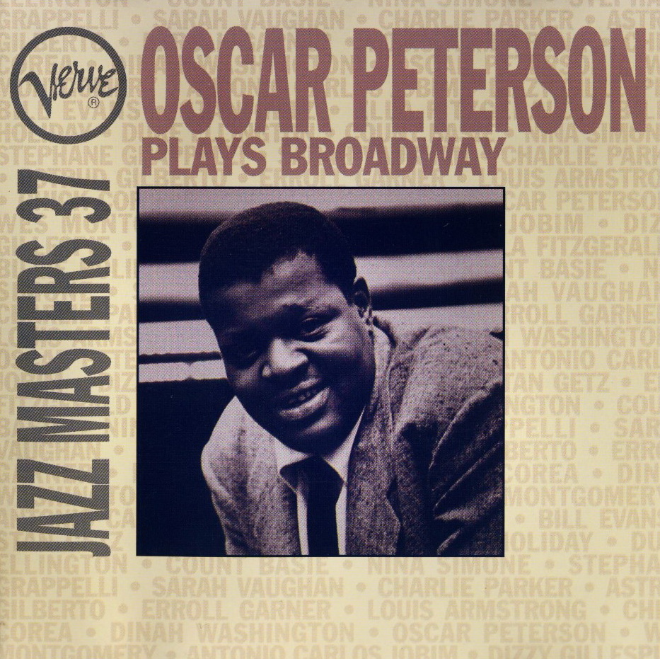 Home of Jazz: Oscar Peterson - Verve Jazz Masters 37: Plays Broadway (1994)