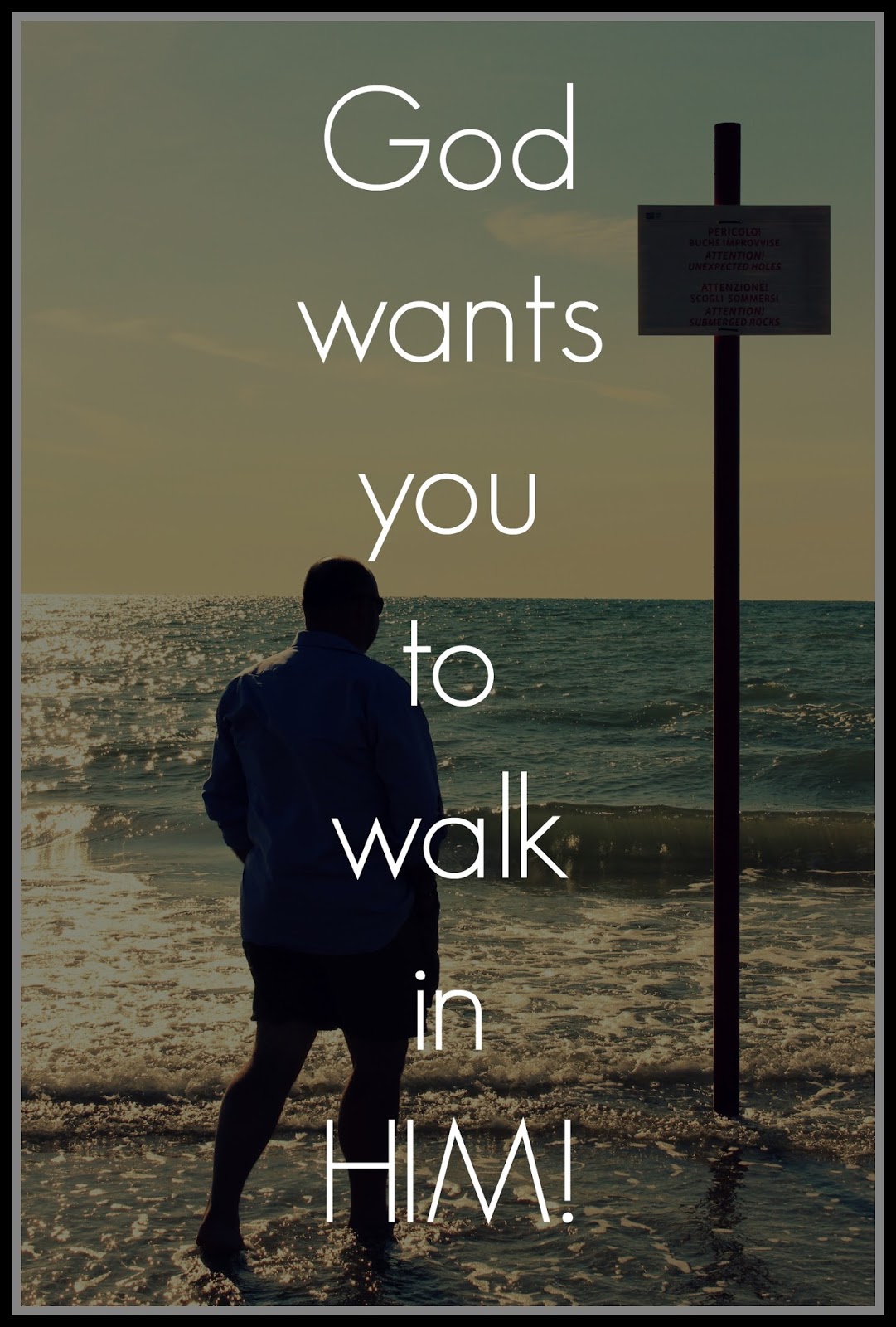 Let's Get to Know Him: God wants you to walk in HIM!