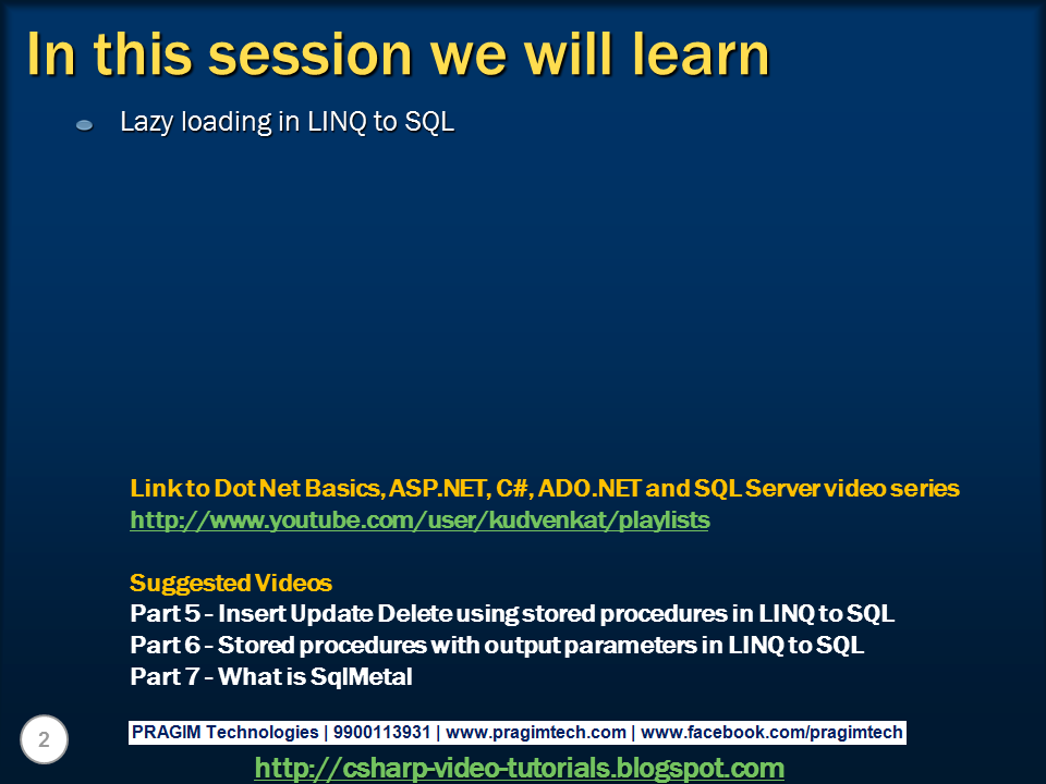 Sql Server Net And C Video Tutorial Part 8 Lazy Loading In Linq To Sql