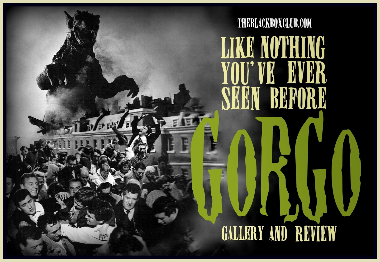 The Black Box Club: GORGO: NOT YOUR USUAL CATCH OF THE DAY! MONSTER ...
