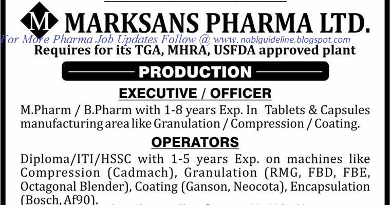 NABL GUIDELINES: MARKSANS PHARMA LTD – Walk-In Interviews for Production & Packing on 25th Feb ...