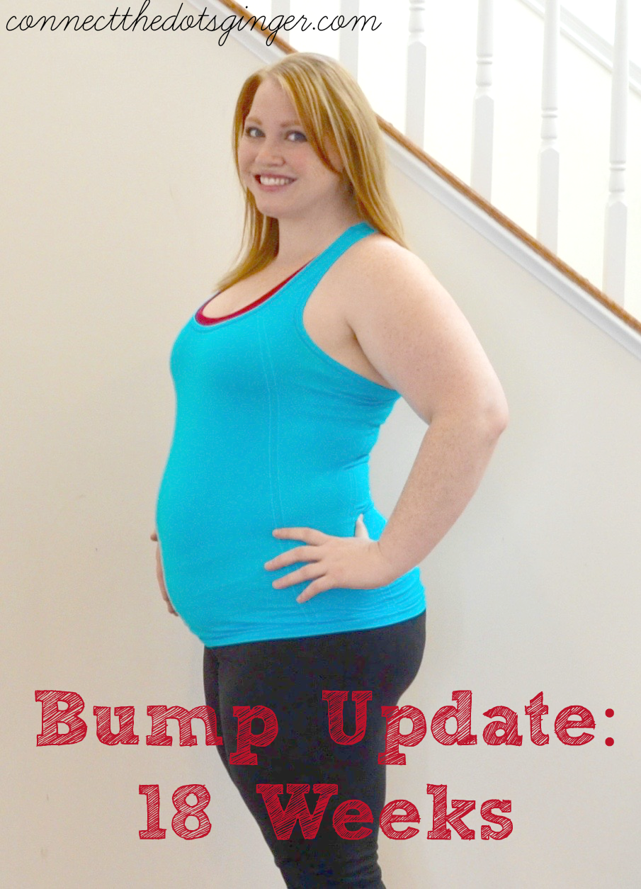 Connect the Dots Ginger | Becky Allen: Bump Update: 18 Weeks