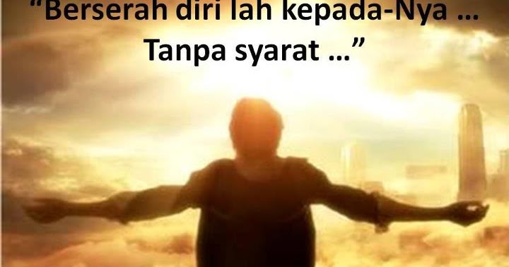 RENUNGAN ROHANI KATOLIK: PENYERAHAN DIRI KEPADA TUHAN