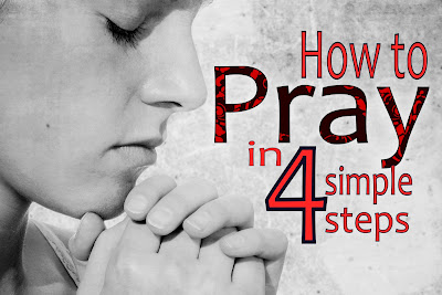 Strengthened by the Word: How to Pray in 4 Simple Steps