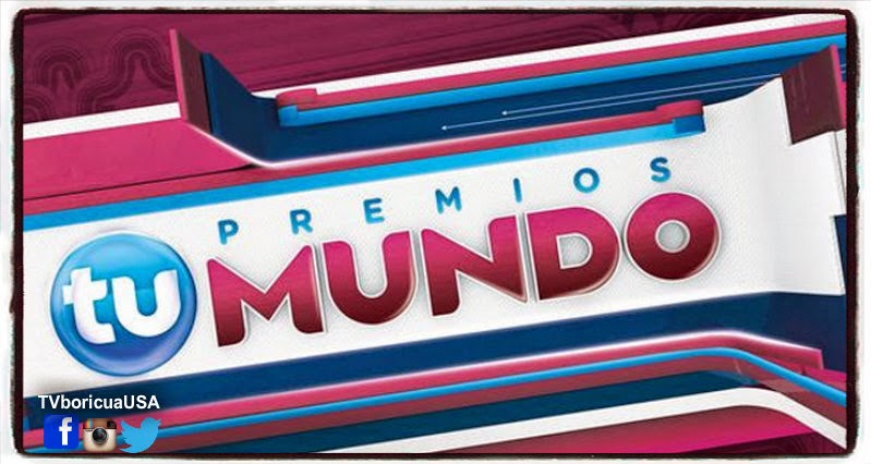 Conoce a los nominados de "Premios Tu Mundo 2014"
