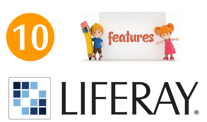 Top 10 Portal Development Features From Liferay Solutions
