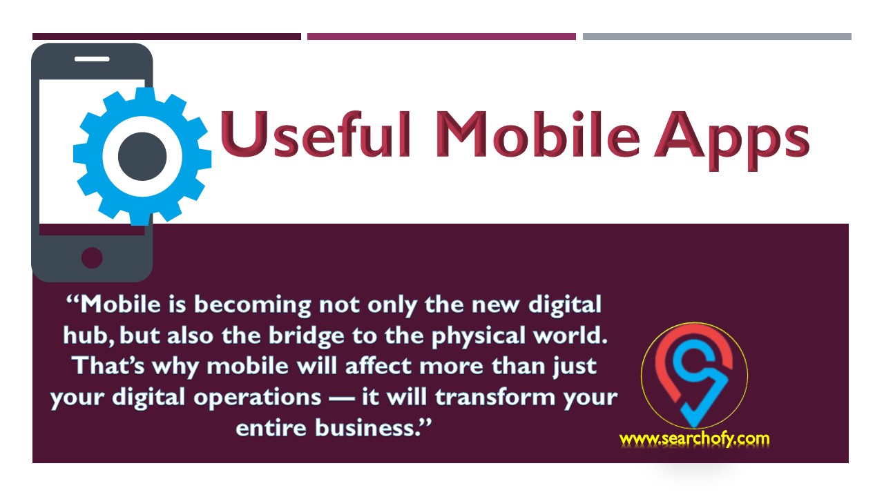 Useful Mobile Apps