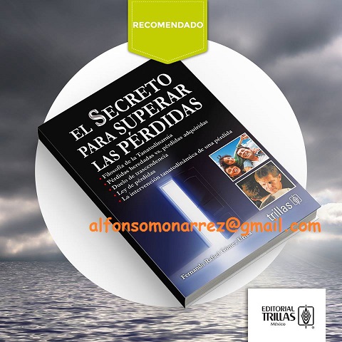 LIBROS TRILLAS: EL SECRETO PARA SUPERAR LAS PÉRDIDAS