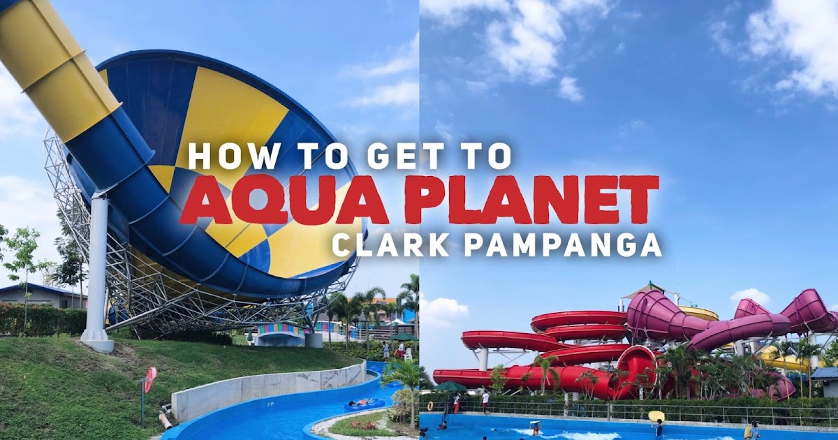How to Get to AQUA PLANET from MANILA by Commute and Private Car ...