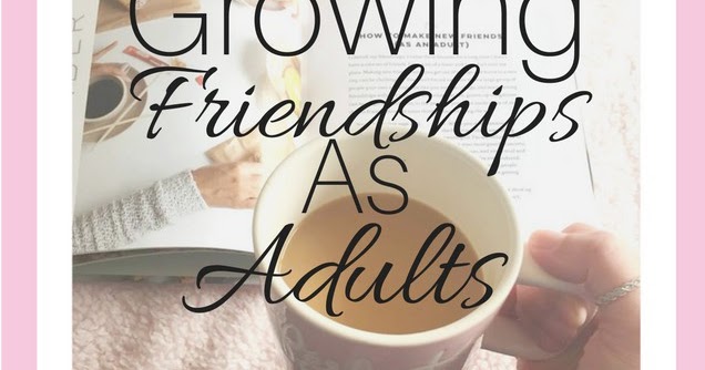 Growing Friendships as Adults - Peaches and Willow