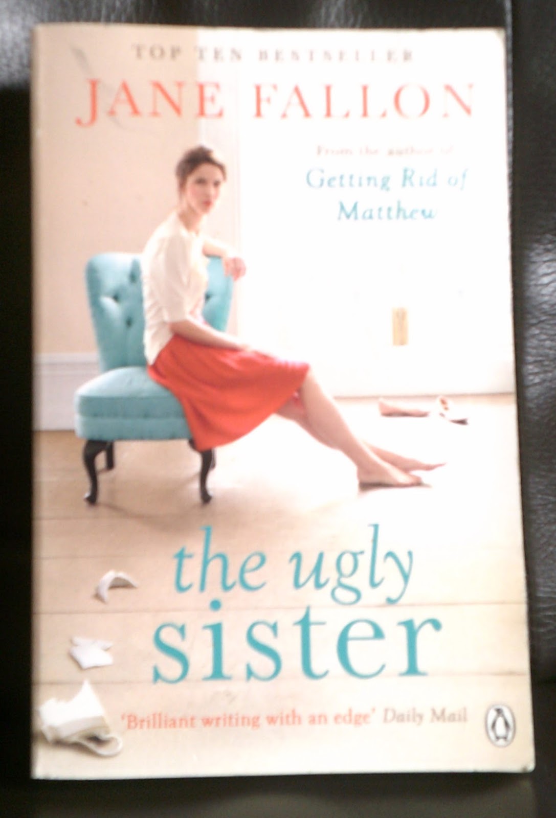 Miss Elaineous: THE UGLY SISTER by JANE FALLON