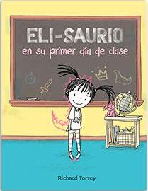 Ones de llibres: Eli-Saurio en su primer día de clase