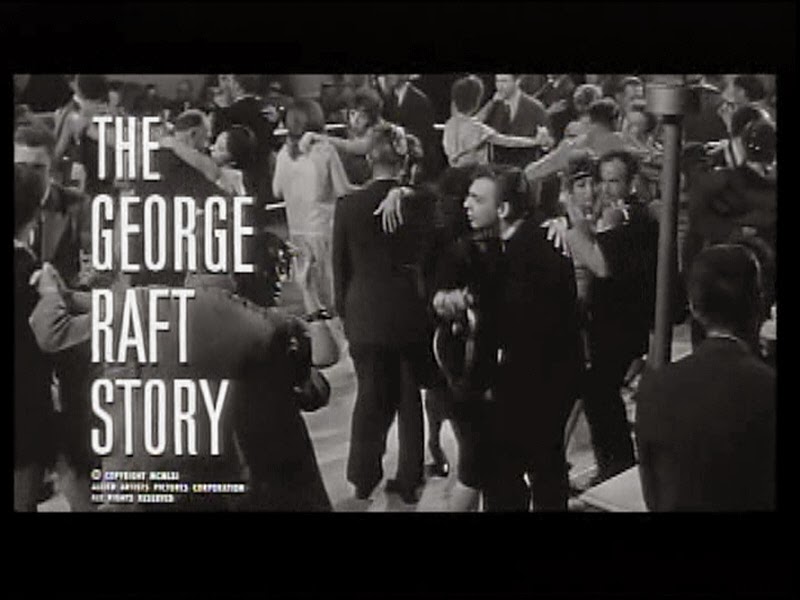 The Incredible Inman: "The George Raft Story," or What About Mob?