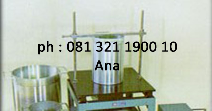 PRODUSEN ALAT LAB TEKNIK SIPIL INDONESIA: JUAL Bulk Density Test Set ...
