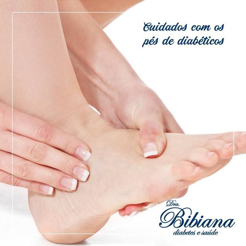 Dra Bibiana-Diabetes e Saúde: OS PÉS NA DIABETES