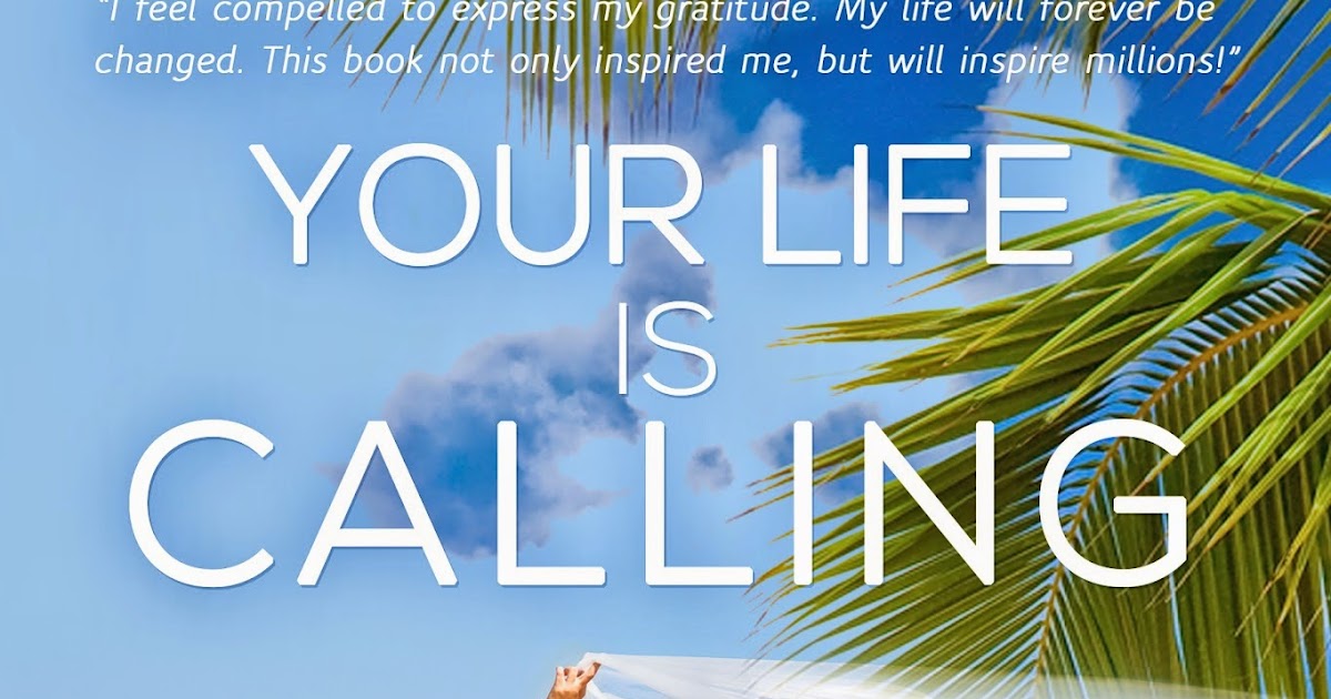 Readers' Village: Your Life Is Calling