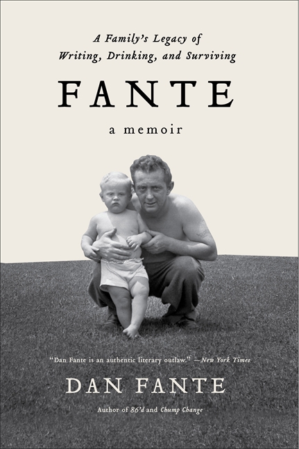 Beth Fish Reads: Today's Read: Fante by Dan Fante