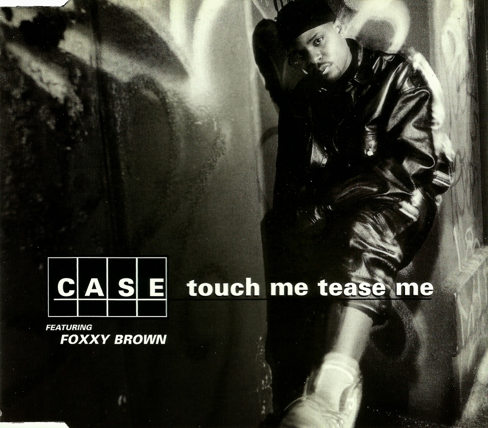 THE CRACK FACTORY: Case_Feat._Foxy_Brown-Touch_Me_Tease_Me-(EU_CDM ...