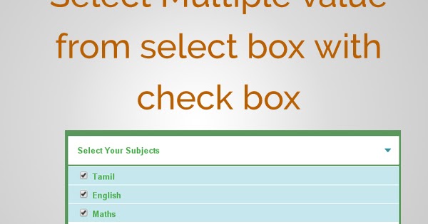 Select Multiple value from select box with check box