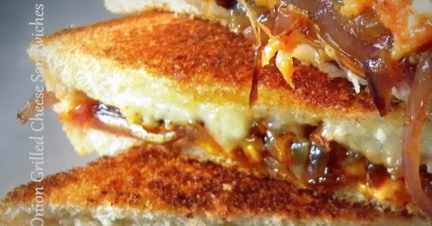 Sujas Kitchen: Sweet and Spicy - Caramelized Onion Grilled Cheese ...