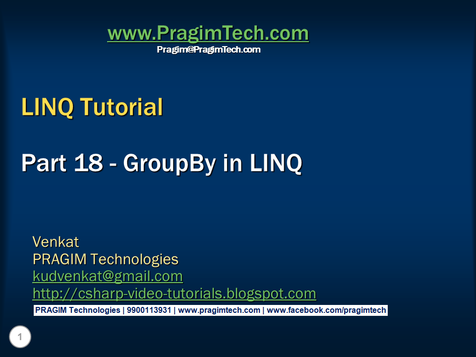 Sql server, .net and c# video tutorial: Part 18 - GroupBy in LINQ