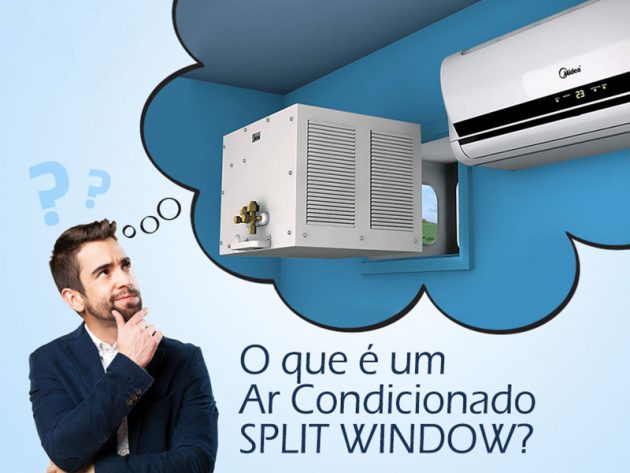 A REFRIGERAÇÃO HOUSE MACHINE: O que é um ar condicionado split window?