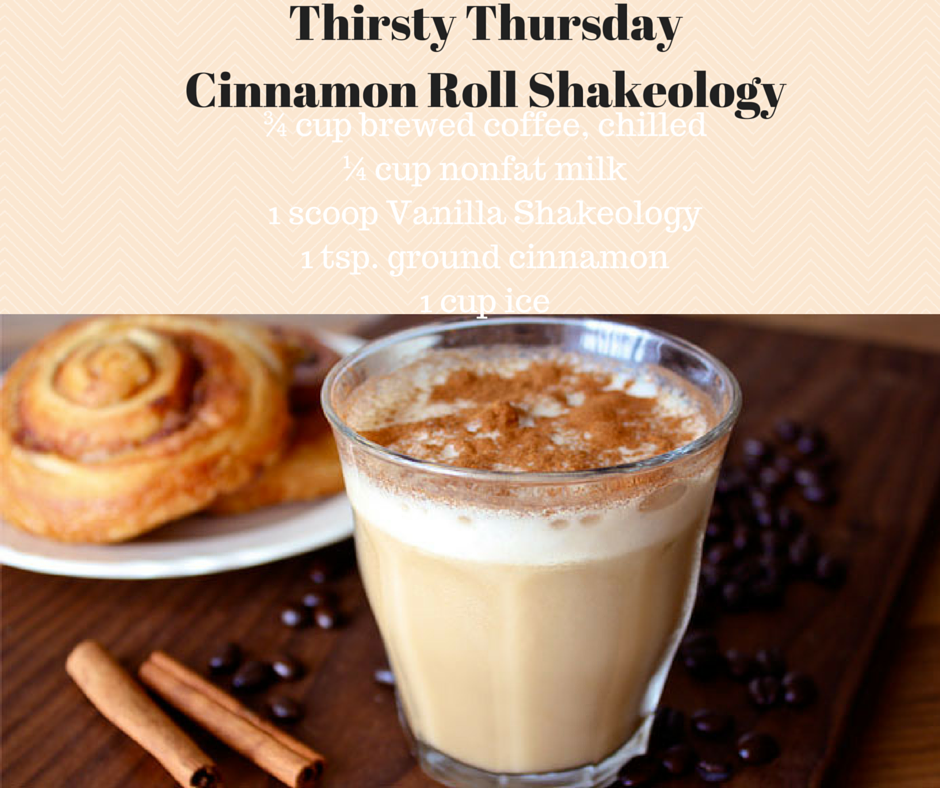Lindsay Bauer Wellness: Thirsty Thursday - Cinnamon Roll Shakeology