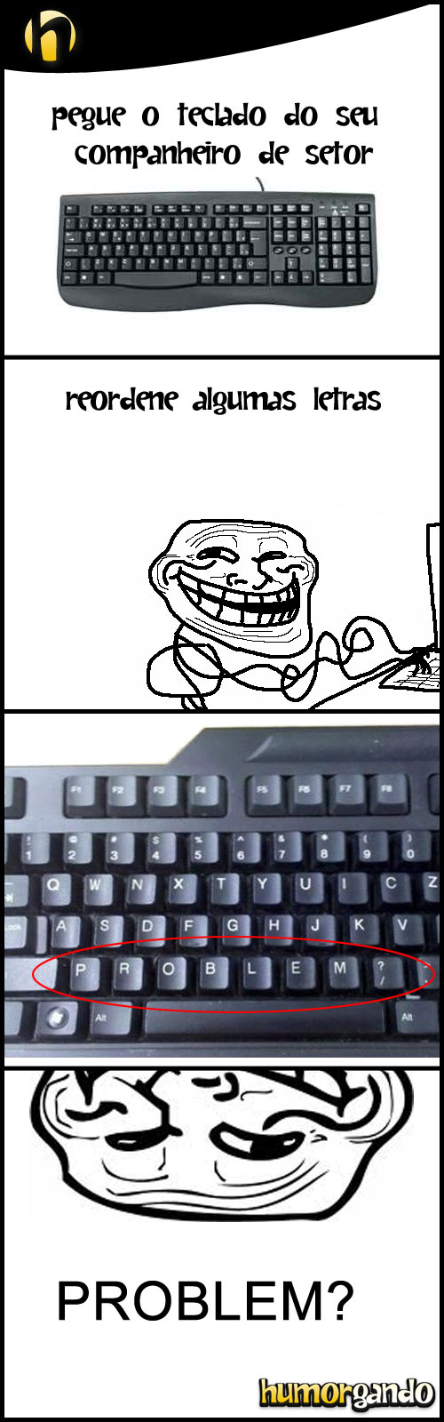 Te Liga, Tchê!: Trollando