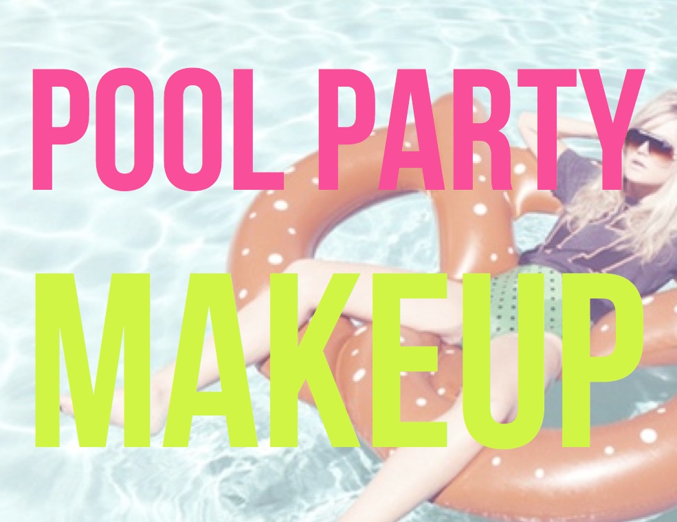 How to Achieve a Makeup Look for a Pool Party - College Gloss