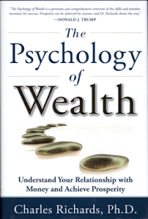Quick Book Reviews Blog: "The Psychology of Wealth" by Charles Richards