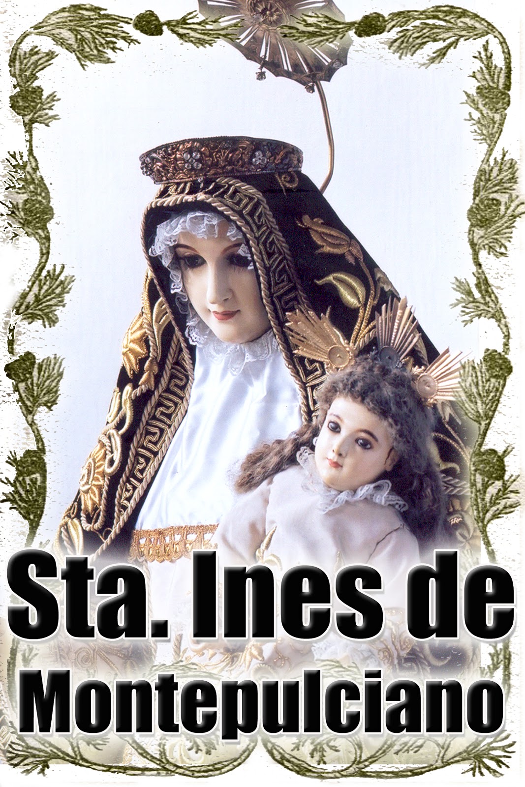 La Naval de Manila Chronicles: SANTA INES DE MONTEPULCIANO: Virgin and Nun