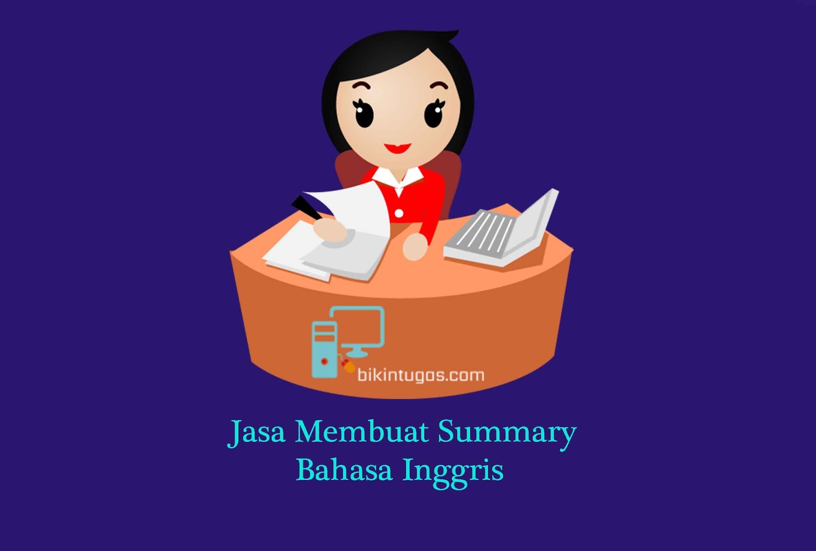 Jasa Membuat Summary/Ringkasan dari Bahasa Inggris