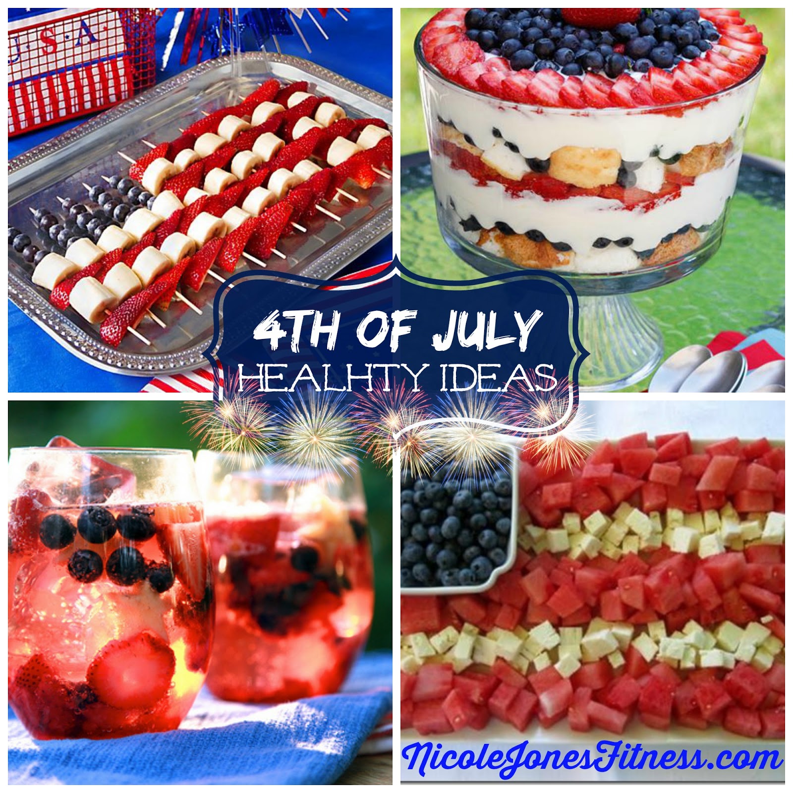 Nicole Jones: Healthy Ideas for Your 4th of July