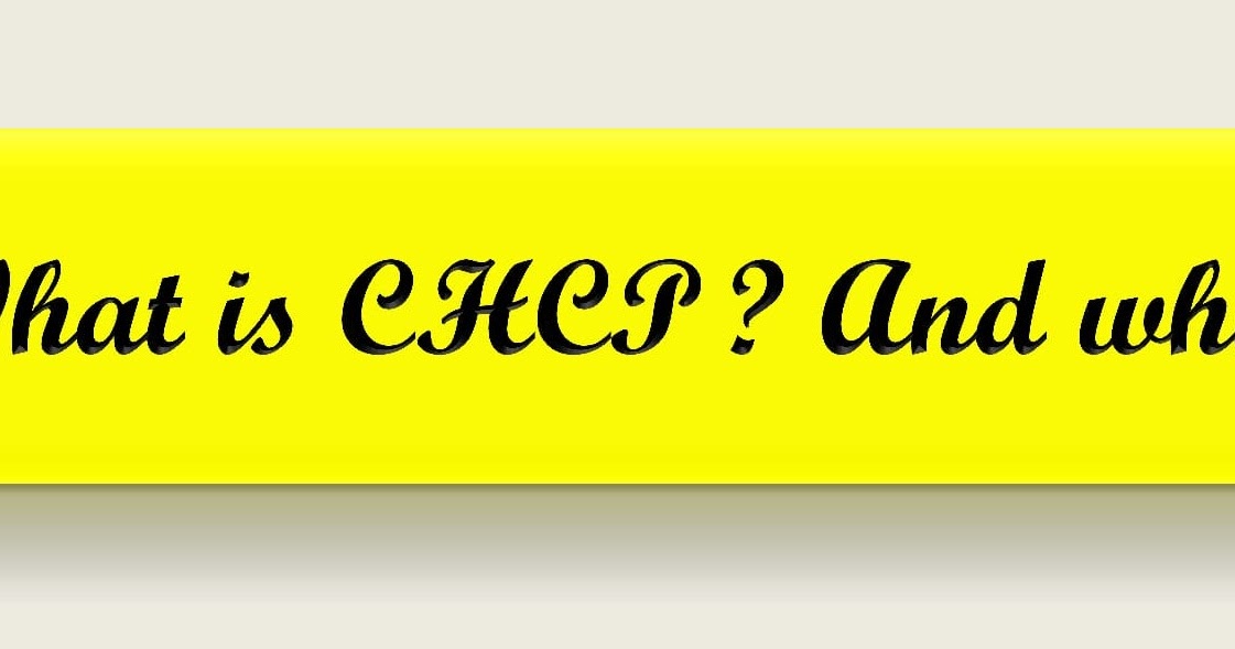 What is CHCP and why? | খেড়কাটি সিসি