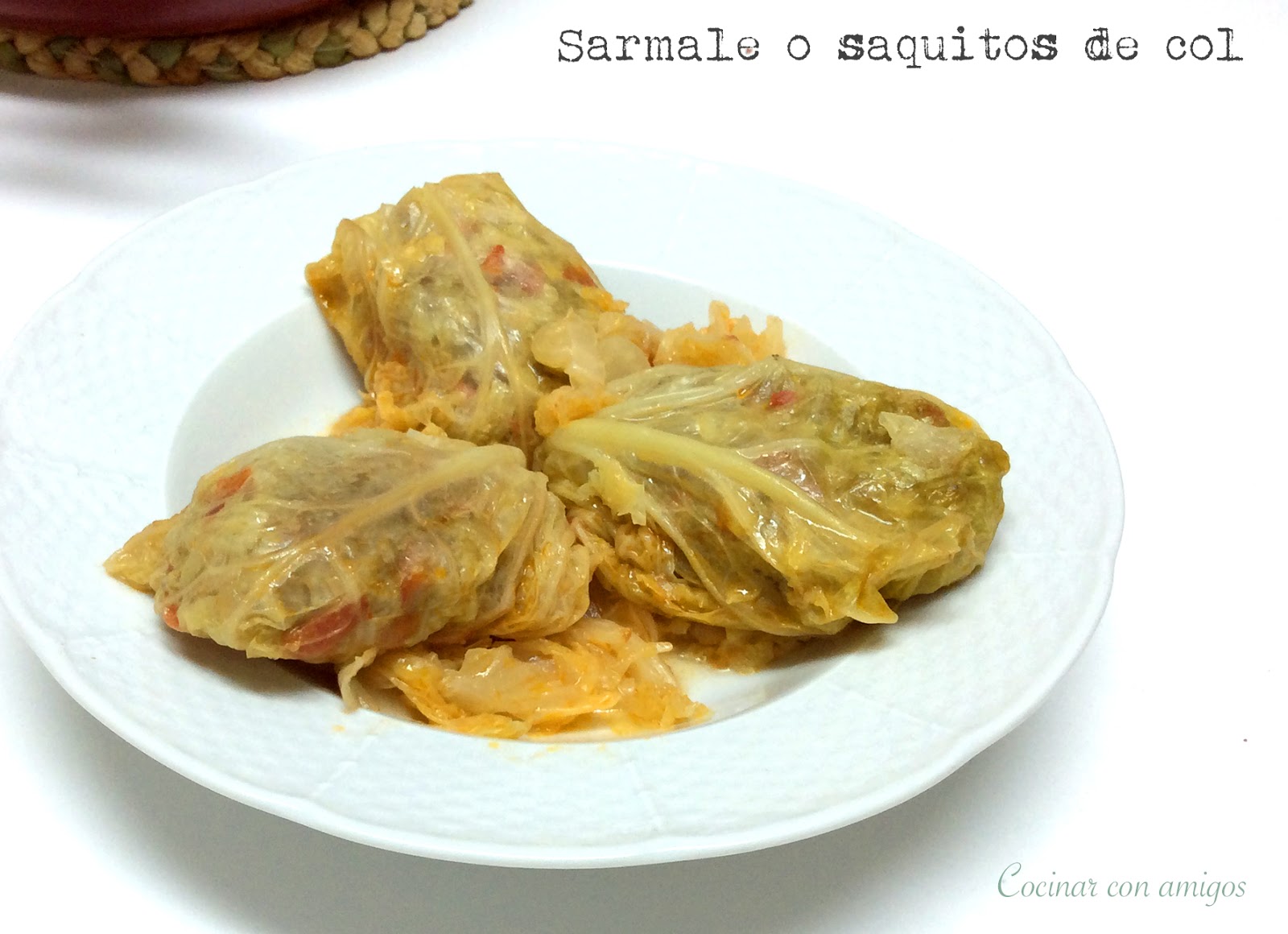 Sarmale o rollitos de col | Cocinar con amigos