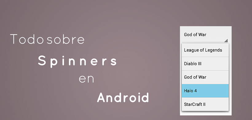 Todo sobre Spinners en Android | Tecnología